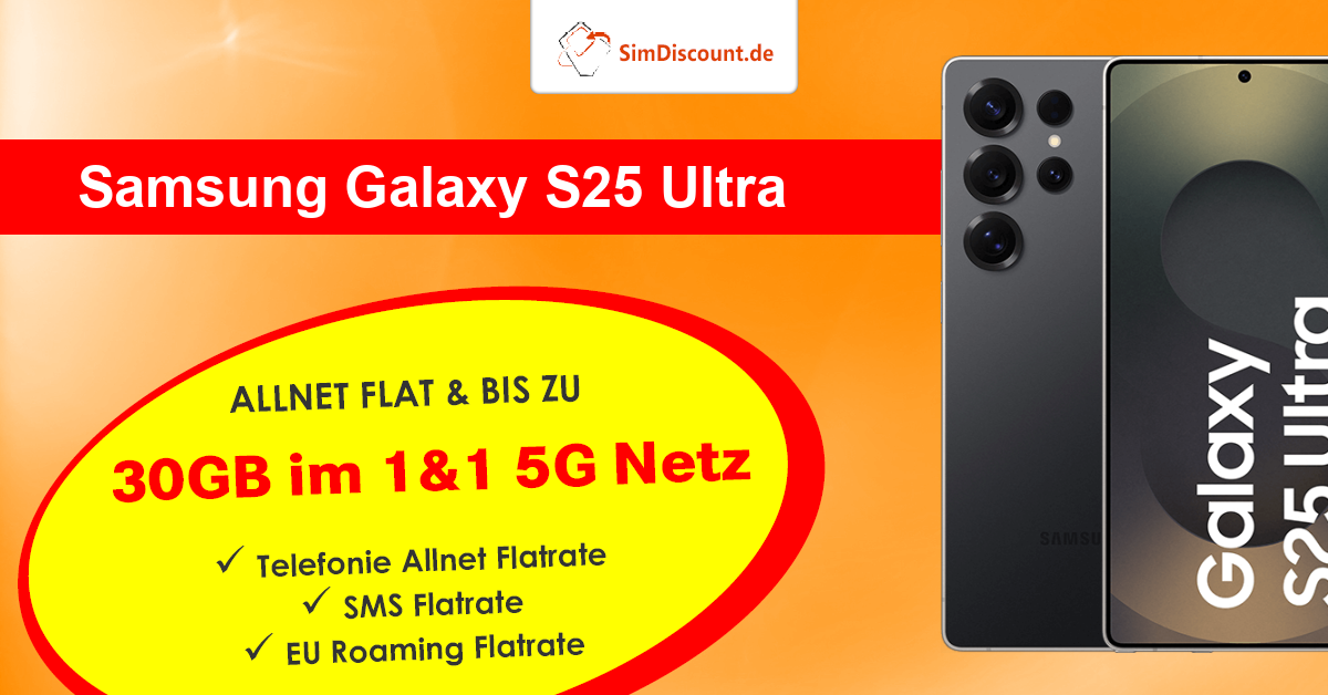Samsung-Galaxy S25 Ultra mit Vertrag & Allnet Flat - Günstige Handytarife von SimDiscount