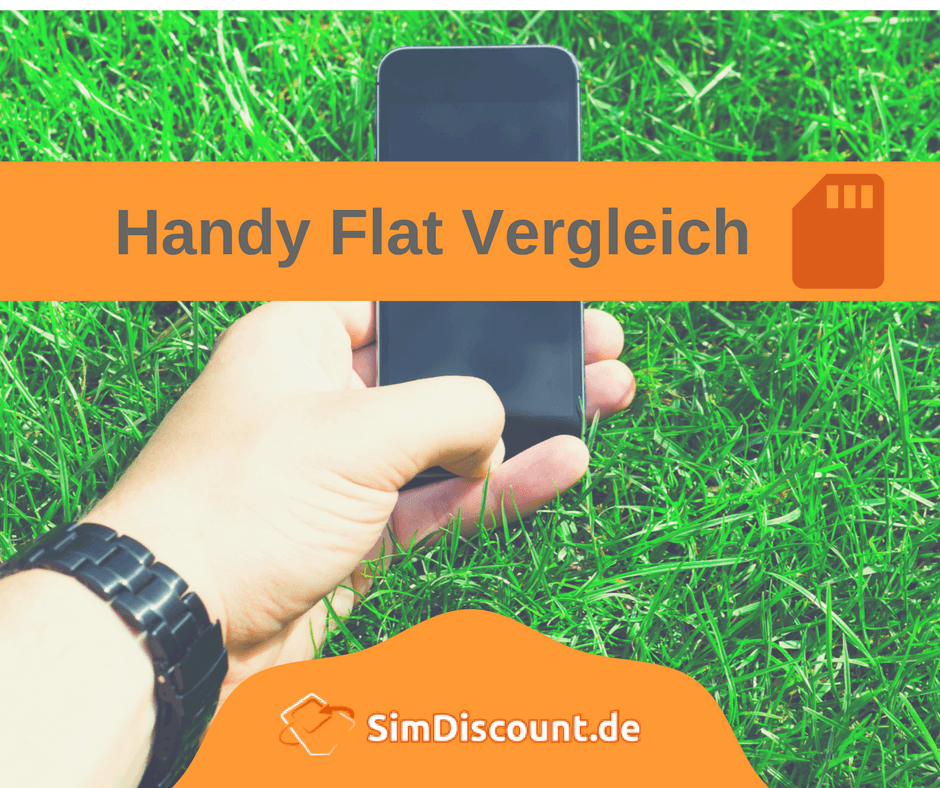 Handy Flat Vergleich - Günstige Allnet Flats finden - SimDiscount