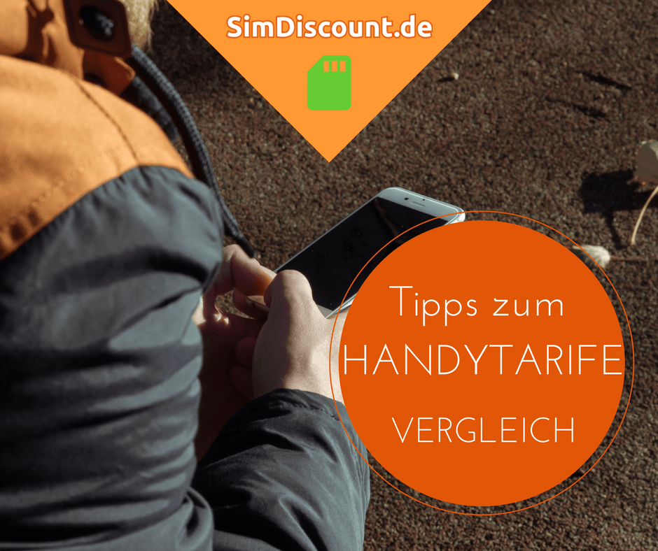 Handytarife Vergleich - Günstige Tarife finden - SimDiscount